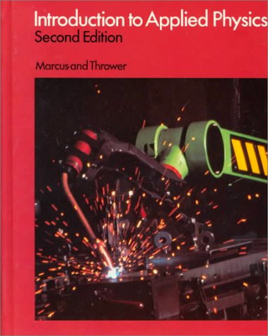 Introduction to Applied Physics: Marcus, Thrower: 9780827338999: Amazon ...