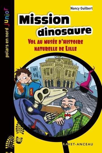 Amazon.com: Mission dinosaure: 9782359735383: Nancy Guilbert: Books