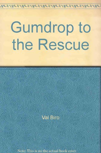 Gumdrop to the Rescue: Val Biro: 9780140508055: Amazon.com: Books