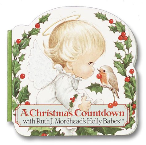 A Christmas Countdown with Ruth J. Morehead's Holly Babes: Chunky Tales ...