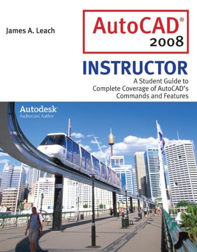 MP AutoCAD 2008 Instructor w/ AutoDesk 2008 Inventor DVD: Leach,James ...