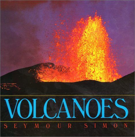 Volcanoes: Simon, Seymour: 9780688074111: Amazon.com: Books