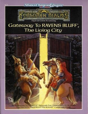 Gateway to Ravens Bluff, The Living City (Advanced Dungeons & Dragons ...