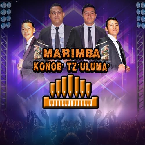 Play EL SABOR PRIMAVERAL by MARIMBA KONOB' TZ'ULUMA' on Amazon Music
