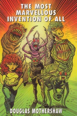 The Most Marvellous Invention of All: Douglas Mothershaw: 9781857764246 ...