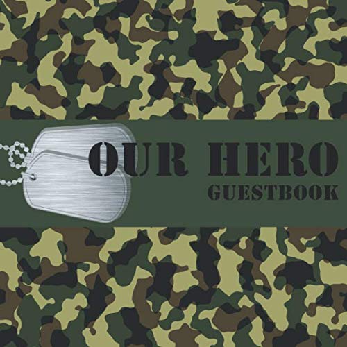 Amazon.com: Our Hero: Military Army Guest Book For All Celebration ...