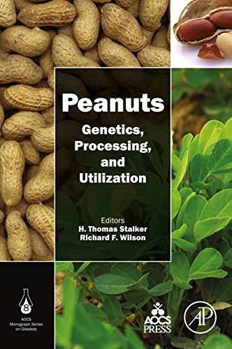 Peanuts: Genetics, Processing, and Utilization 1, Stalker, Thomas ...