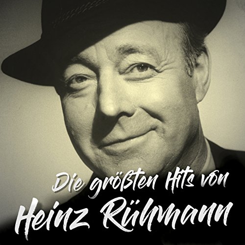 Amazon MusicでHeinz RühmannのDie größten Hits von Heinz Rühmannを再生する