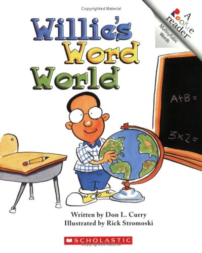 Willie's Word World (Rookie Readers): Curry, Don L., Stromoski, Rick ...