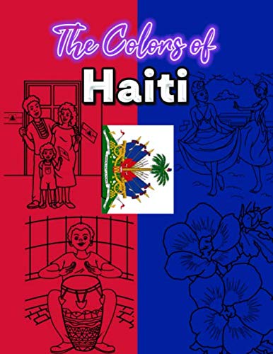 The Colors of Haiti: A coloring book for kids celebrating Haitian ...