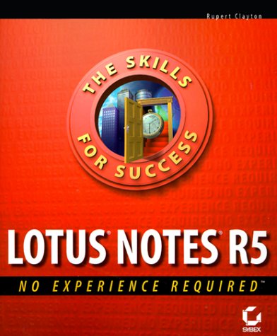 Amazon.com: Lotus Notes R5: No Experience Required: 9780782121841 ...