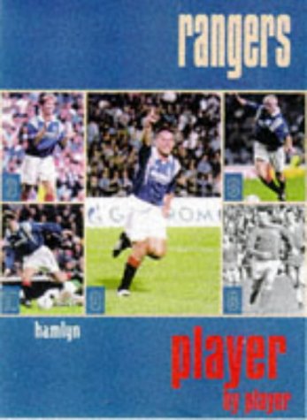 Glasgow Rangers Player by Player 1997 (Player by Player): Bob Ferrier ...