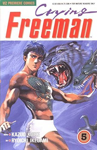 Crying Freeman Issue 5: Kazuo Koike, Ryoichi Ikegami: Amazon.com: Books
