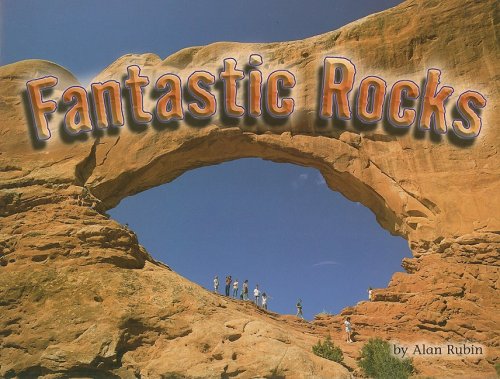 Fantastic Rocks (Shutterbug Books: Science): Alan Rubin: 9780739859216: Amazon.com: Books