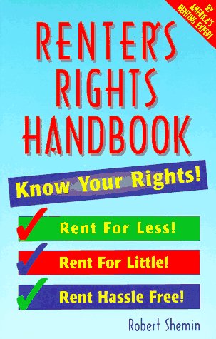 Renter's Rights Handbook: Know Your Rights: Shemin, Robert ...