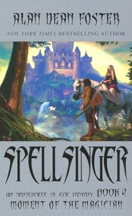 Spellsinger: Book 4, 'moment Of The Magician : Foster, Alan Dean ...