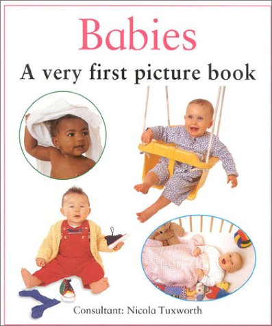 Babies: A Very First Picture Book (Very First Picture Board Book ...