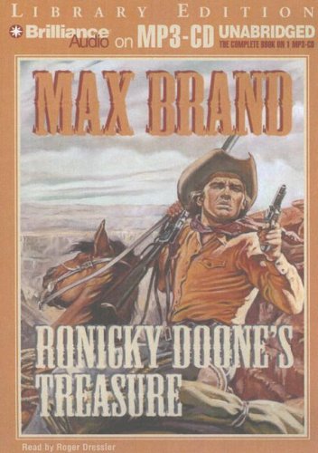 Ronicky Doone's Treasure: Brand, Max, Dressler, Roger: 9781423335245 ...