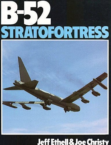 B-52 StratoFortress: Jeff Ethell, Joe Christy: 9780684169804: Amazon ...