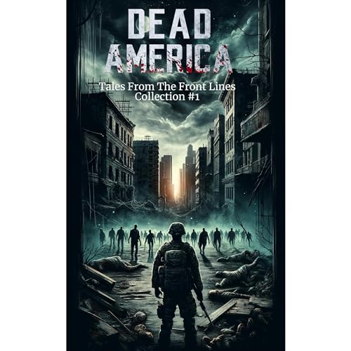 Amazon.com: Dead America - Tales From the Front Lines - Collection 1 ...