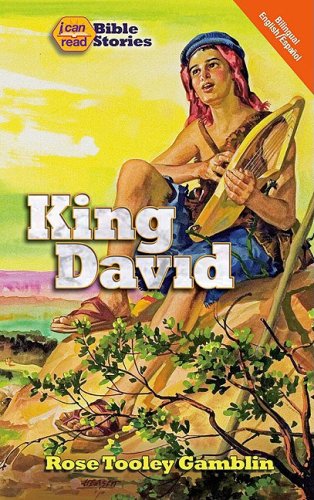 King David (I Can Read: Bible Stories): Rose Tooley Gamblin ...