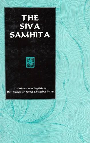 Siva Samhita (English, Sanskrit and Sanskrit Edition): Rai B. Vasu: 9788121505079: Amazon.com: Books