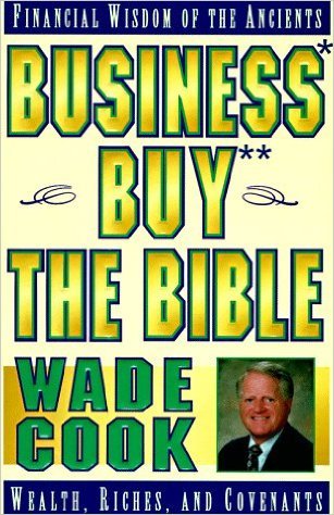 Business Buy the Bible: Financial Wisdom of the Ancients (Wealth ...