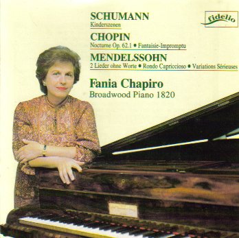 Schumann, Chopin, Chapiro, Fania - Piano Works - Amazon.com Music