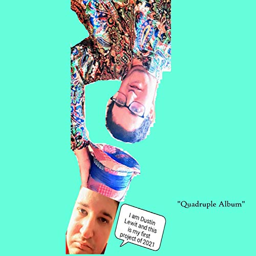 Amazon MusicでDustin LewitのQuadruple Albumを再生する