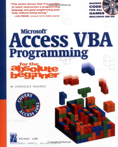 Amazon | Microsoft Access Vba Programming for the Absolute Beginner | Vine, Michael A. | Visual ...
