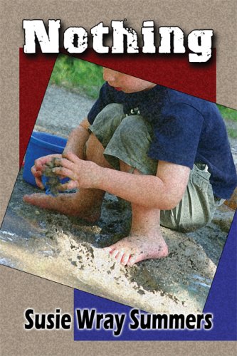 Nothing: Summers, Susie Wray: 9781606105375: Amazon.com: Books