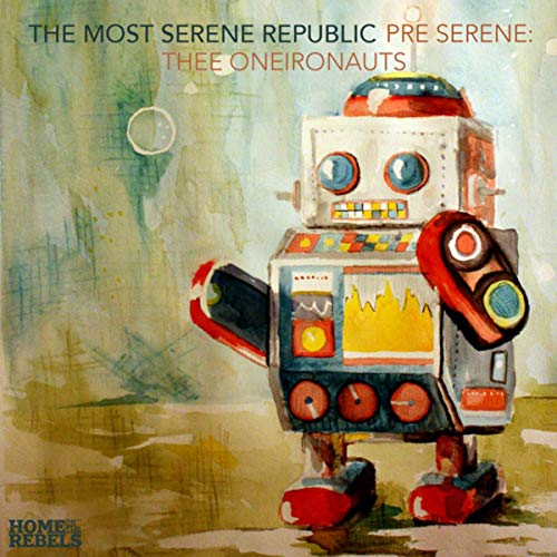 Amazon.co.jp: Pre Serene: Thee Oneironauts : The Most Serene Republic: デジタルミュージック