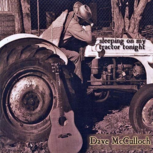 Amazon.com: Sleeping on My Tractor Tonight : David Allen McCulloch ...