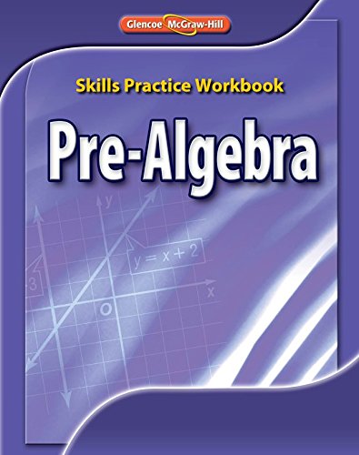 Pre-Algebra, Skills Practice Workbook, 97 worksheets: McGraw-Hill ...