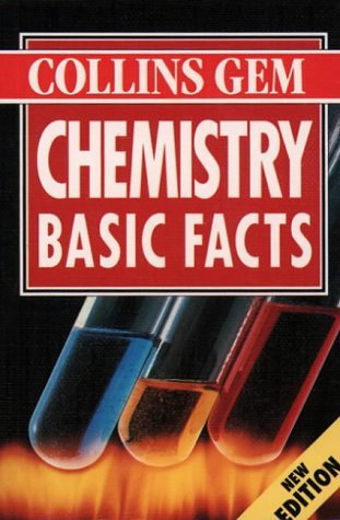 Collins Gem Chemistry Basic Facts (Collins Gems): Scott, W.A.H ...