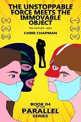 The Unstoppable Force Meets The Immovable Object (Parallel Book 4 ...