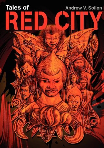 Tales of Red City: Solien, Andrew V., Ella, Peter Leo: 9789980945532 ...