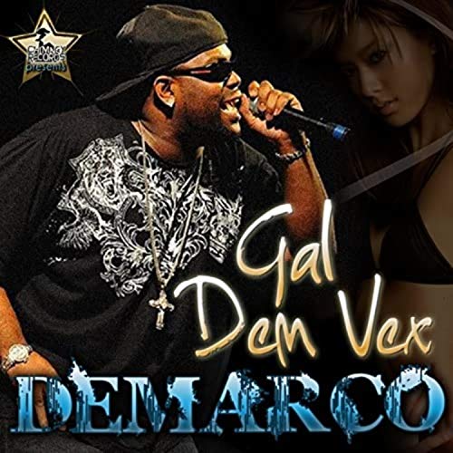 Amazon MusicでDemarcoのGal Dem Vexを再生する