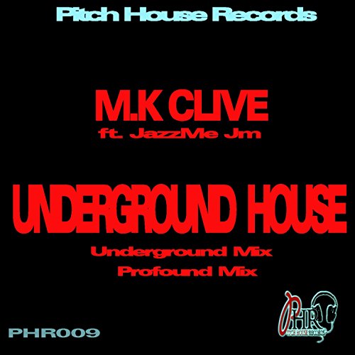 Underground House (feat. JazzMe JM) von M.K Clive bei Amazon Music ...