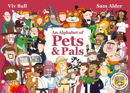 An Alphabet of Pets & Pals: Amazon.co.uk: Ball, Viv: 9781916121232: Books