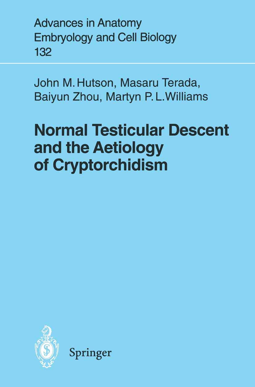 Normal Testicular Descent and the Aetiology of Cryptorchidism (Advances ...