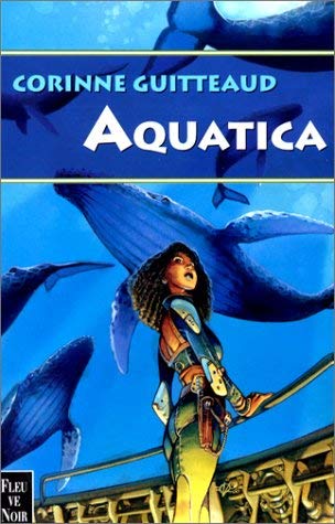 Aquatica : GUITTEAUD, CORINNE: Amazon.ca: Books
