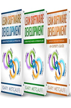 Lean Software Development: 3 Books in 1: Avoiding Project Mishaps: An ...