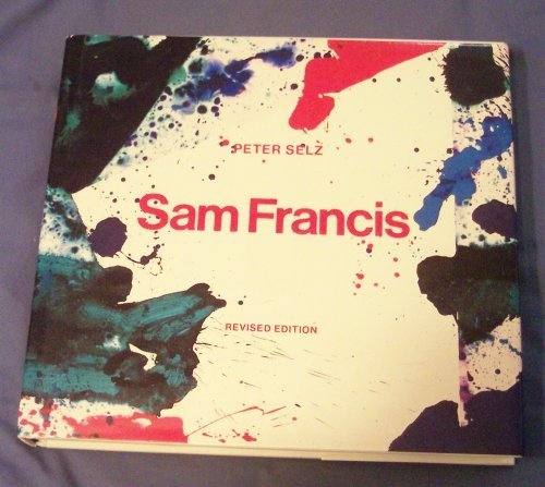 Sam Francis by Peter Selz (1982-09-03): Peter Selz: Amazon.com: Books