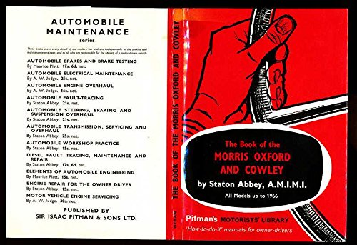 Book of the Morris Oxford and Cowley (Motorists' Library): William ...
