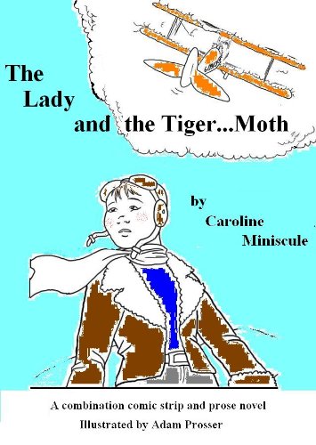 Amazon.com: The Lady and the Tiger...Moth eBook : Miniscule, Caroline ...