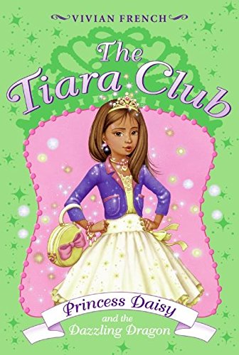 Amazon.com: Tiara Club 3: Princess Daisy and the Dazzling Dragon, The ...