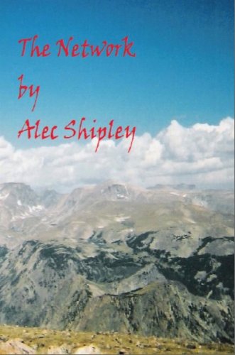 Amazon.com: The Network: 9780982165522: Alec Shipley: Books