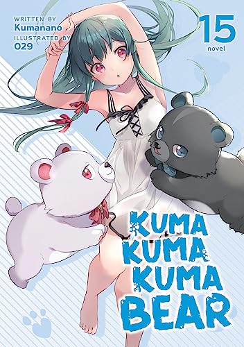 Publication: Kuma Kuma Kuma Bear 15