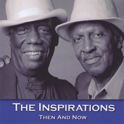 Amazon.com: The Inspirations Then and Now : The Inspirations: Digital Music